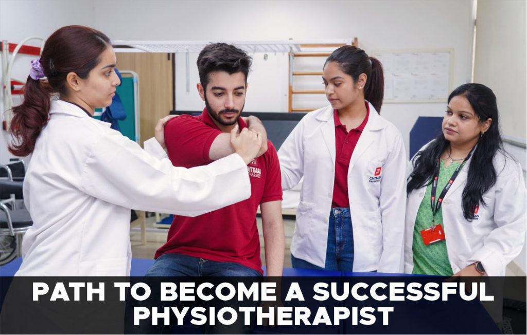 Path To Become A Successful Physiotherapist - Chitkara University